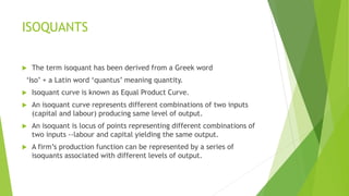 Production -Isoquants, producer's equilibrium.pdf