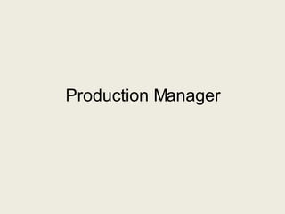 Production Manager | PPT