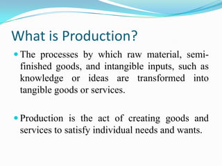 Mini lecture on production | PPTX