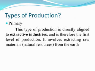 Mini lecture on production | PPTX