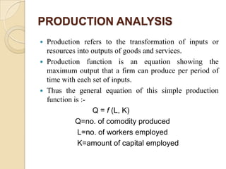 Production analysis ppt | PPTX | Business Accounting & Finance | Business