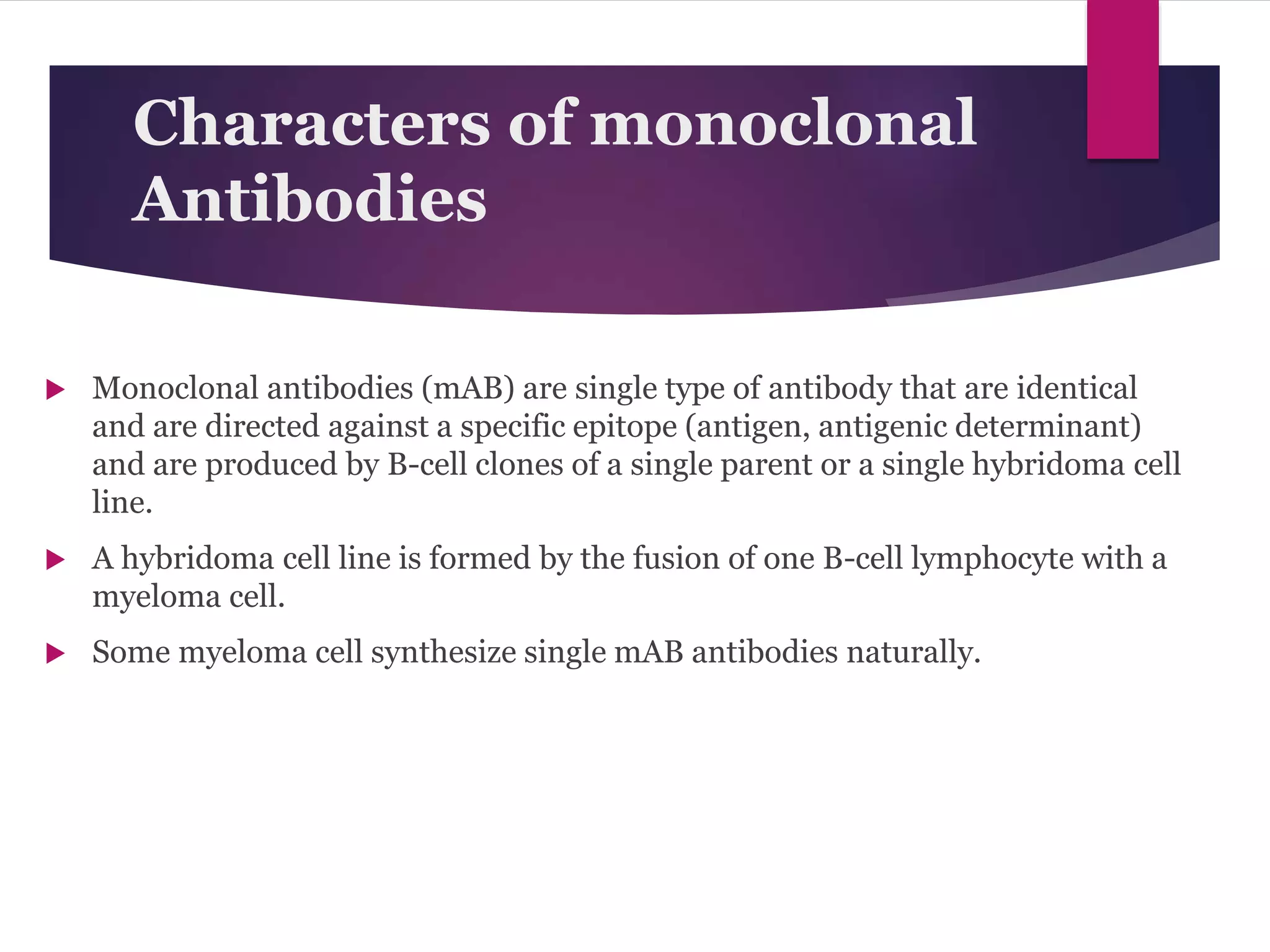 Production and applications of monoclonal antibodies | PPTX