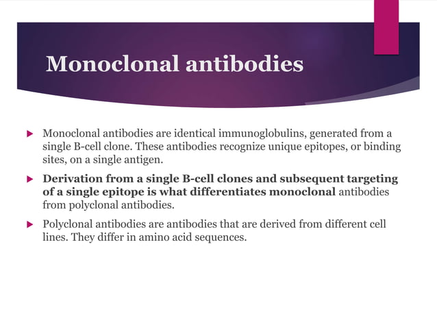 Production and applications of monoclonal antibodies | PPTX