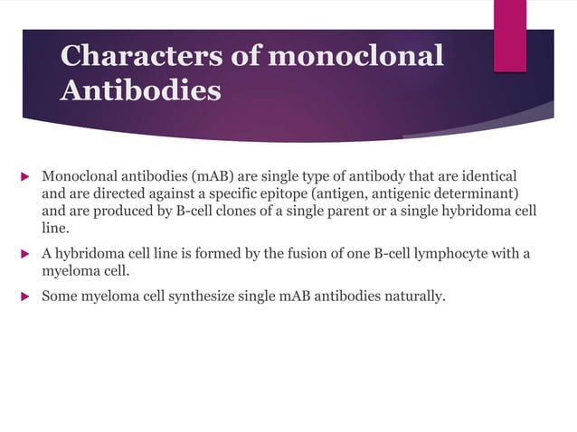 Production and applications of monoclonal antibodies | PPTX