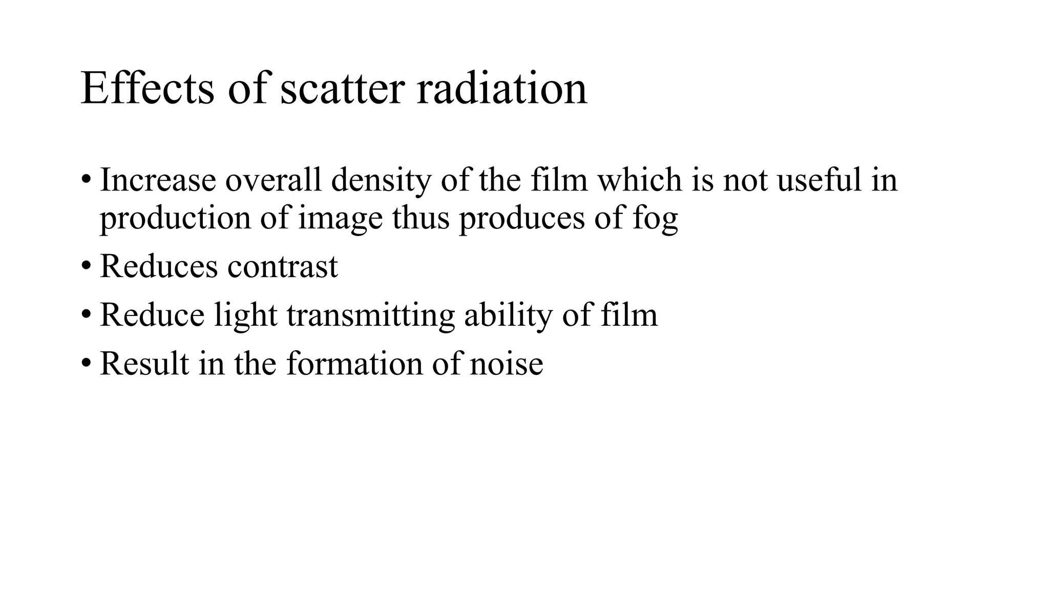 Production and control of scatter radiation (beam | PPTX