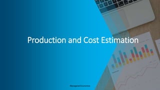 Production and Cost Estimation-EPelo - Copy.pptx