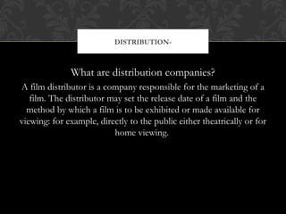 Production and distribution | PPT