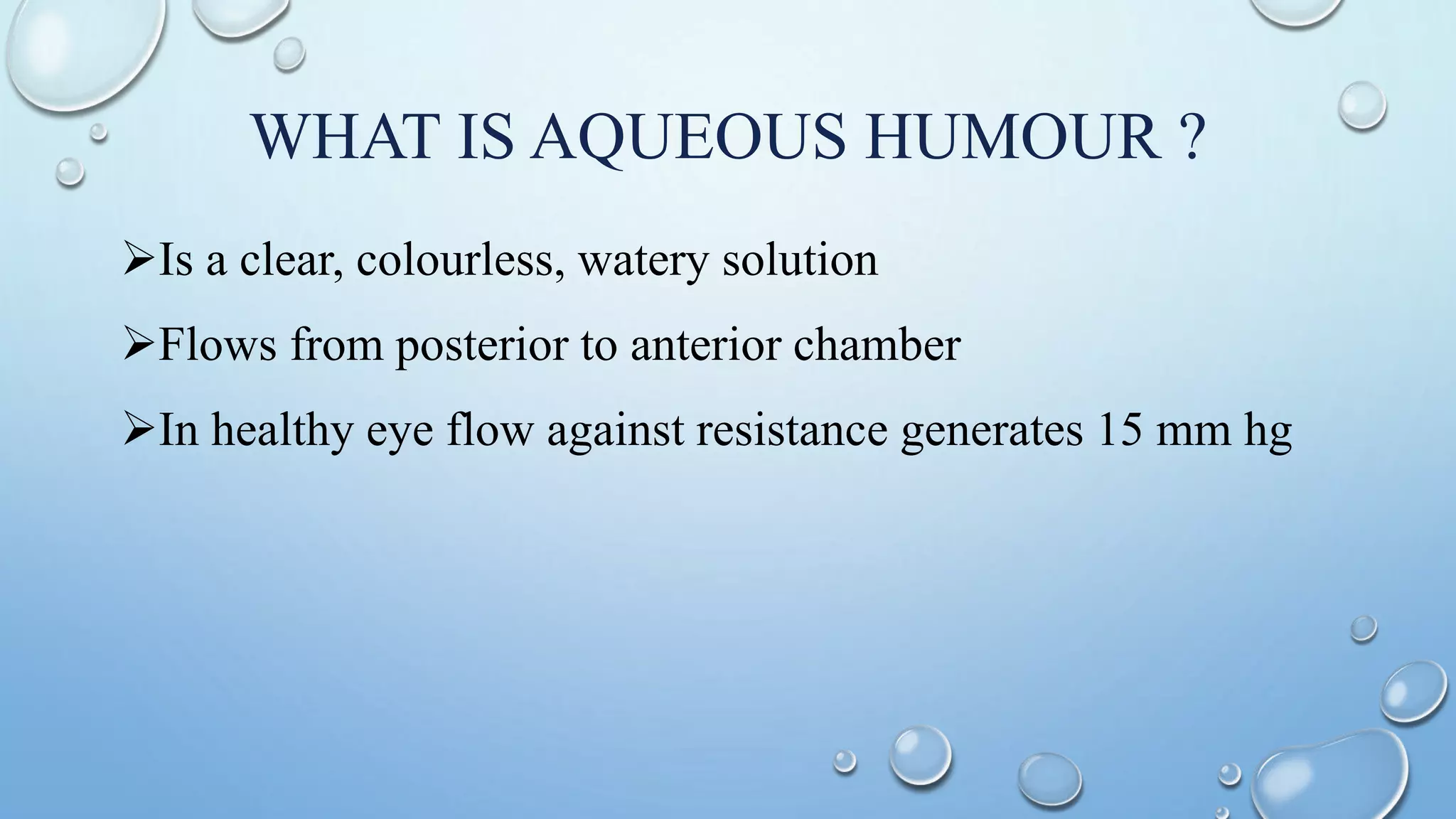 Production and flow of aqueous humor | PPTX
