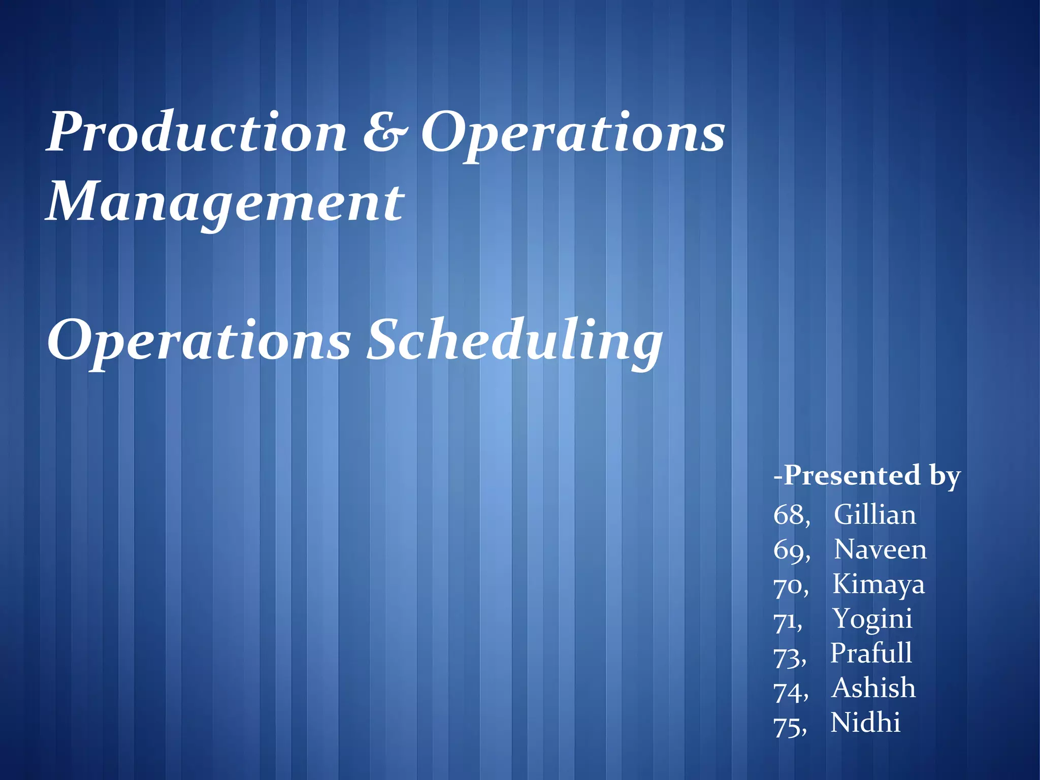Operations Scheduling | PPT