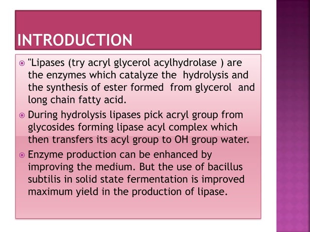 Production And Optimization Of Lipase From Bacillus Subtillis” Ppt