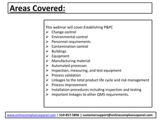 Production and Process Control: Building a Robust System for Medical ...