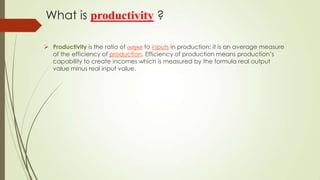 Production and productivity | PPTX