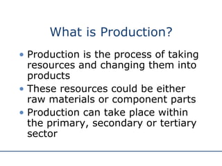 Production And Quality | PPT