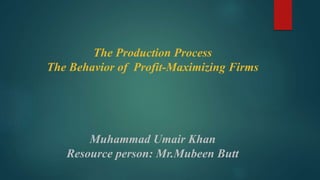 Production behaviour | PPTX