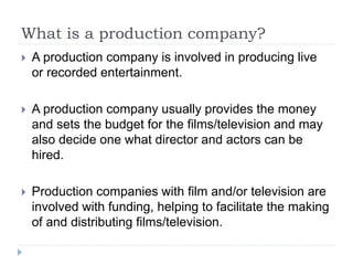 Production company | PPTX | Video Production | Content Production