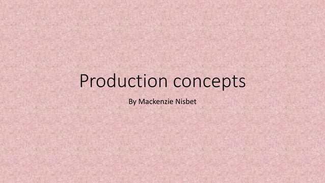 Production concepts | PPT