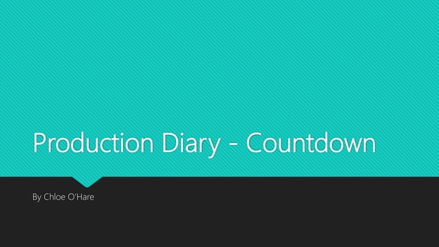 Production Diary - Countdown | PPTX | Video Production | Content Production