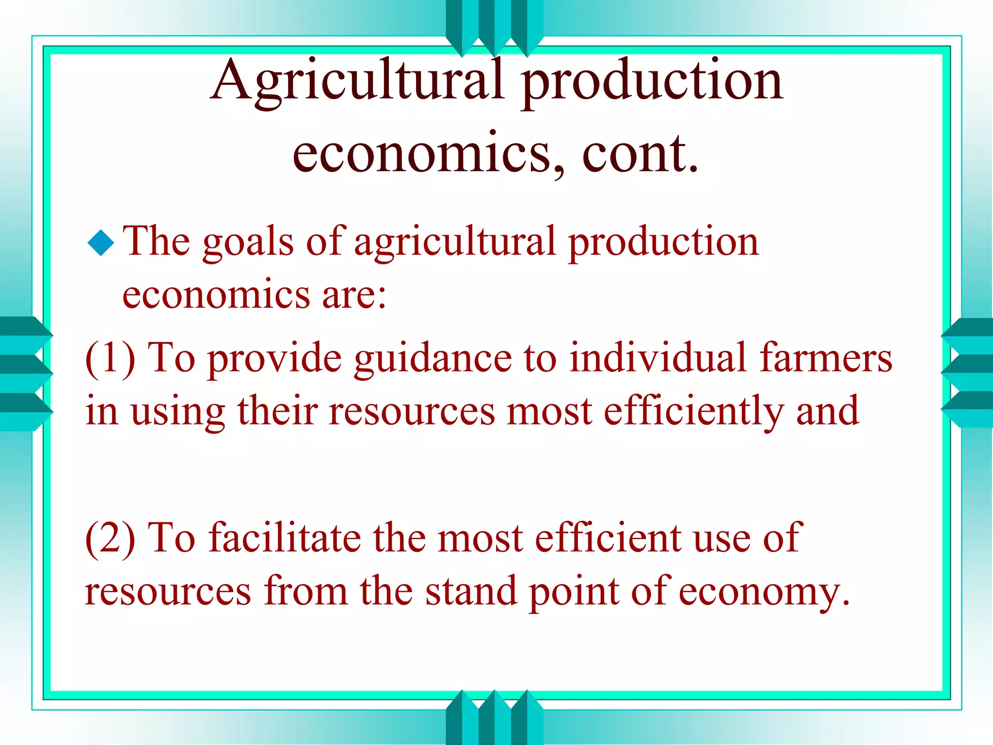 Production economics & farm maagement ppt | PPTX