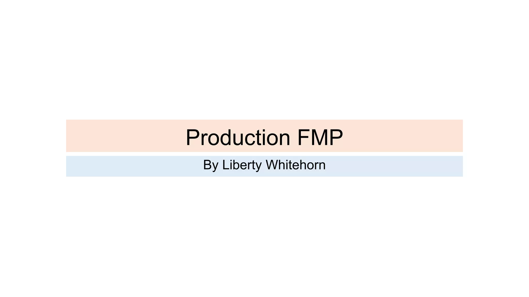 Production fmp | PPTX