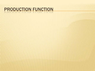Production function | PPTX