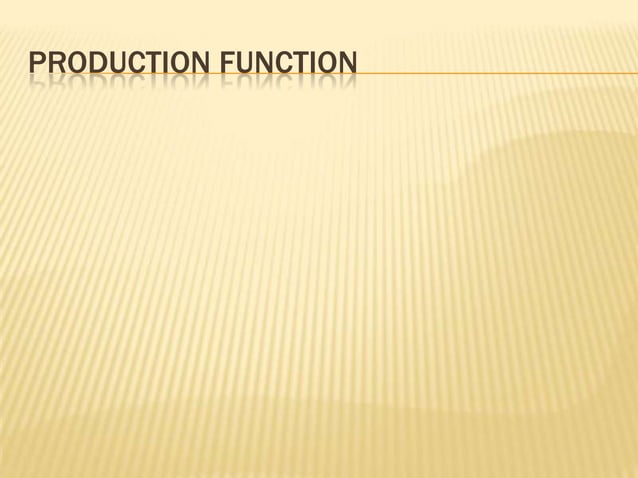 Production function | PPTX