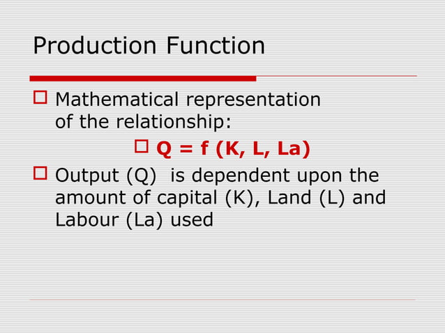 Production function final | PPT | Business | Business and Finance