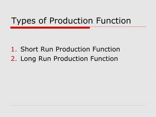 Production function final | PPT | Business | Business and Finance