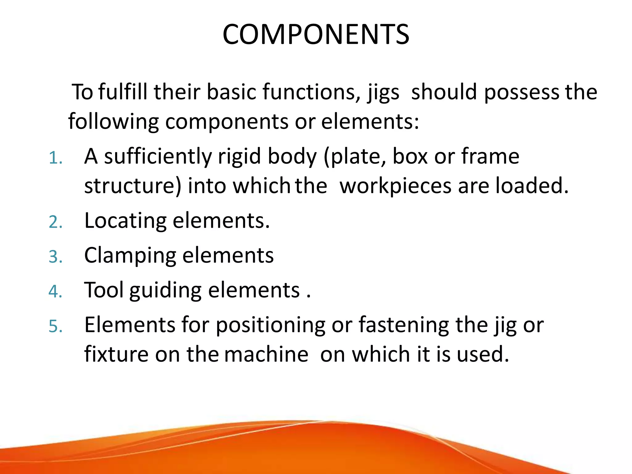 Jigs and there application | PPTX