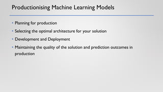 Productionising Machine Learning Models | PPT