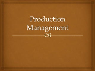 Production management | PPT