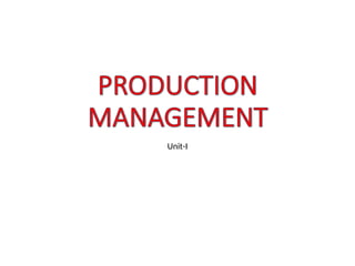 Production Management in Mnaufacturing industry | PPT