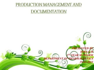 Production management and documentation | PPTX