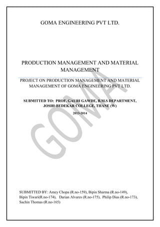 Production management and material management project report on GOMA ...
