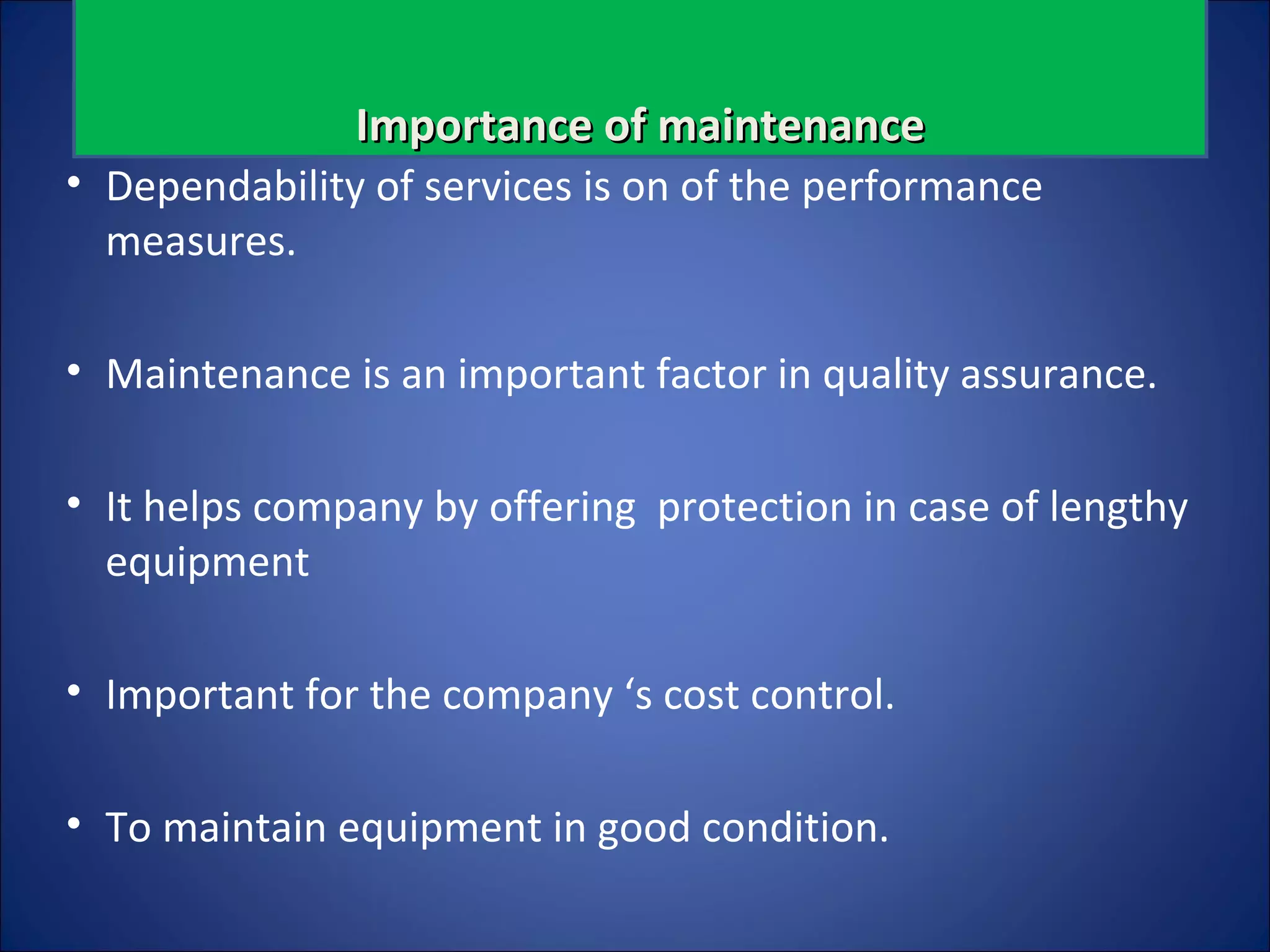 Reliability and Maintenance in production Management | PPT