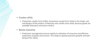 Production Management with it's objectives and functions | PPT