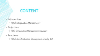 Production Management with it's objectives and functions | PPT