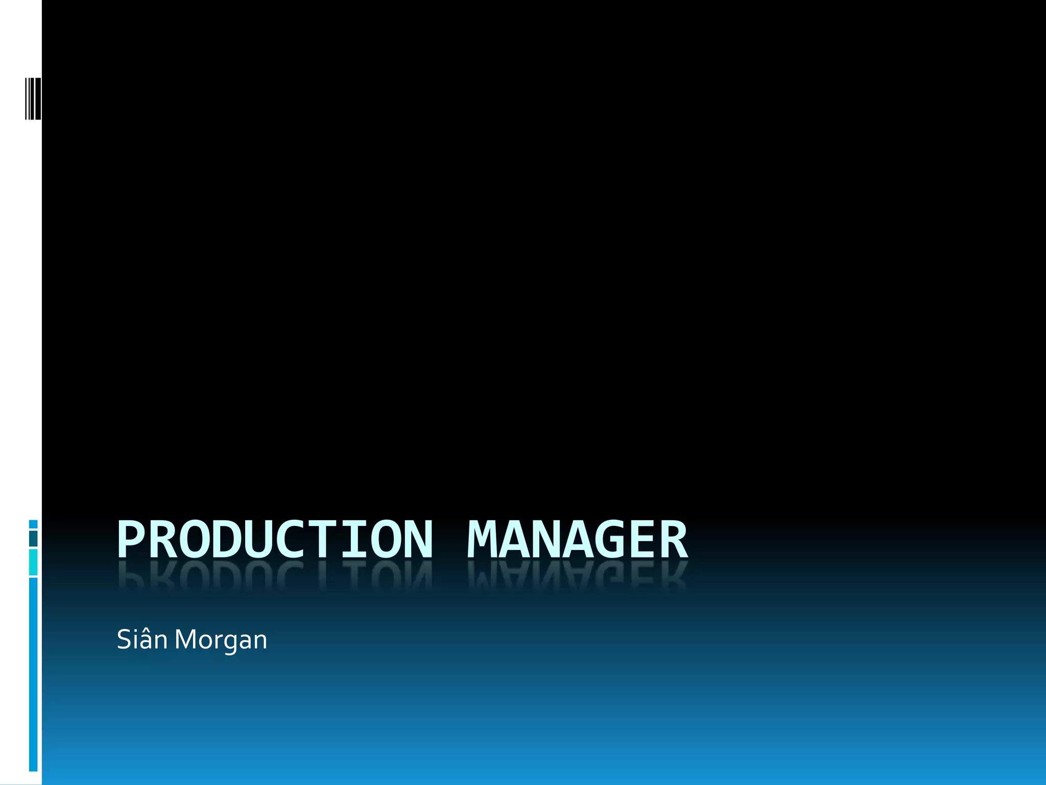Production Manager Presentation | PPTX