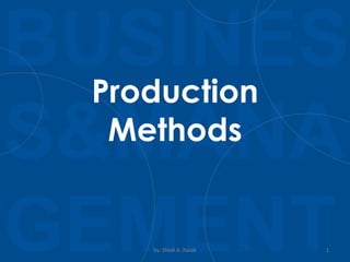 Operation Management: Production Methods | PDF
