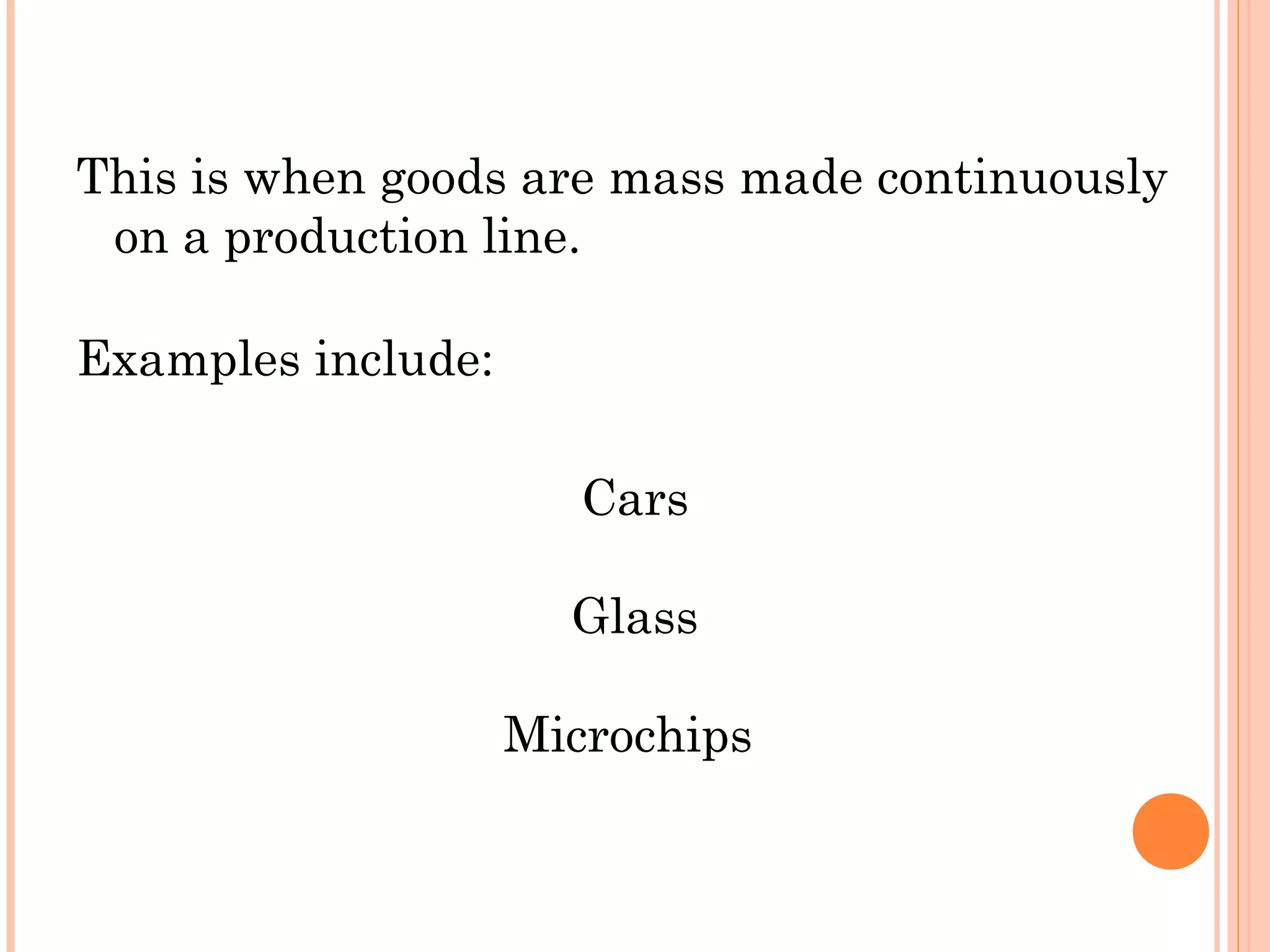 Methods of Production : Job, Batch & Mass Productiion | PPT
