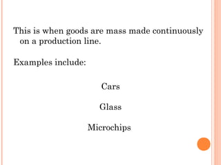 Methods of Production : Job, Batch & Mass Productiion | PPT