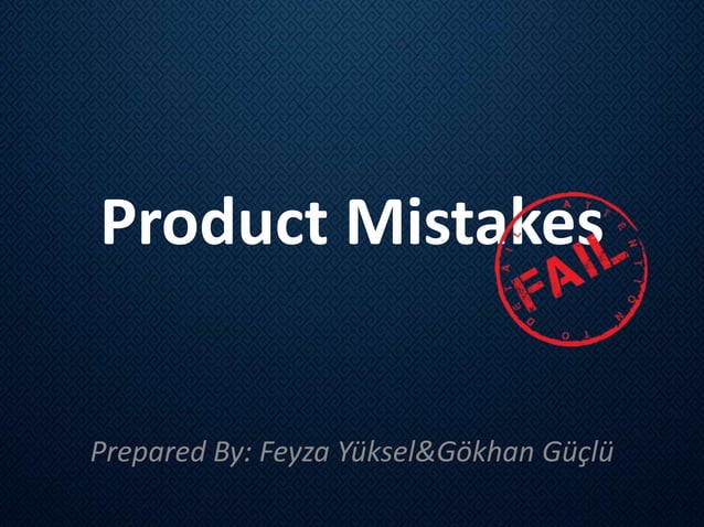 Production mistakes marketing management | PPT