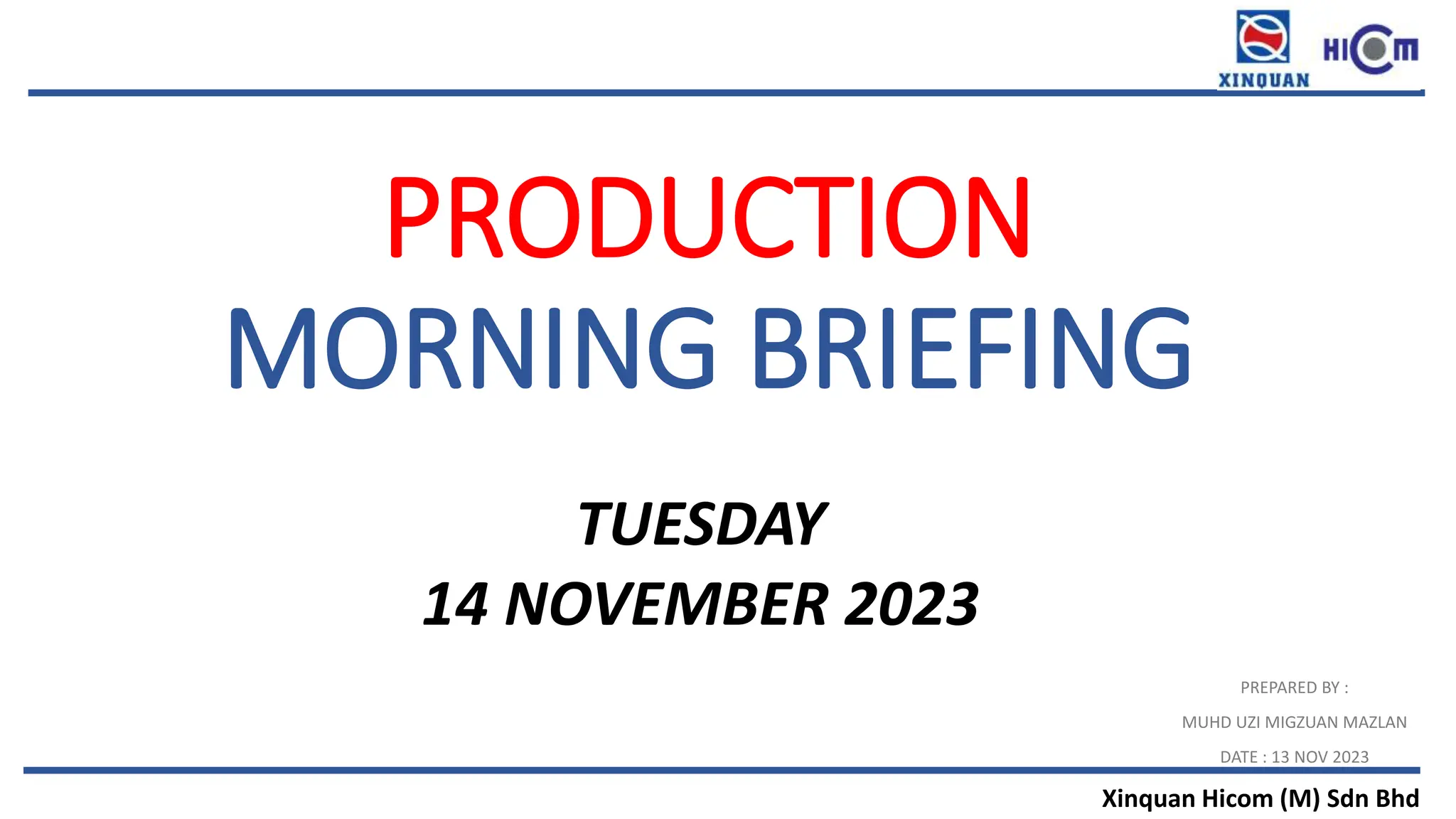 Production Morning Briefing.pptx
