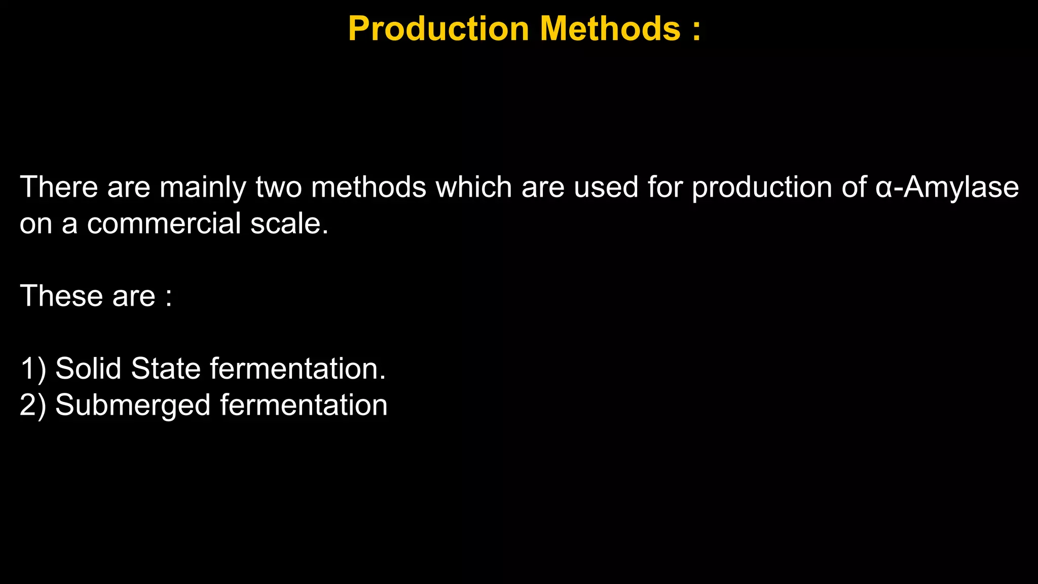 Production of amylase | PPTX