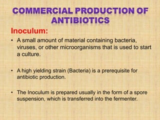 Production of antibiotics | PPTX