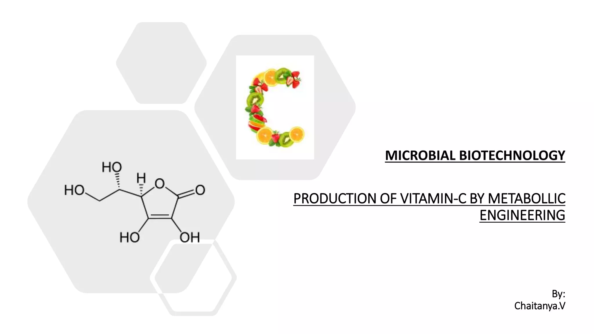 Production of ascorbic acid/vitamin c | PPTX