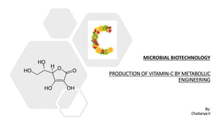 Production of ascorbic acid/vitamin c | PPTX