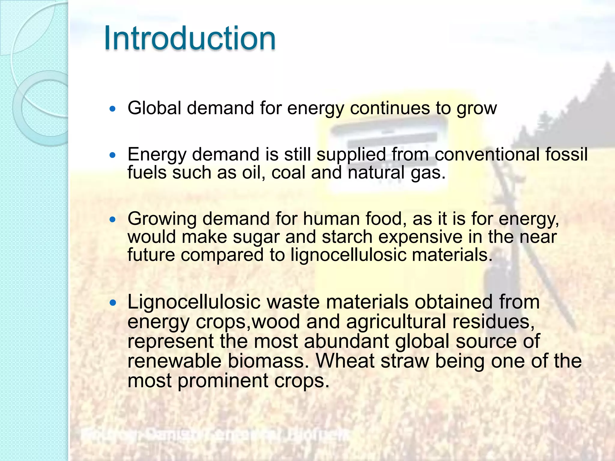 Production of bioethanol from wheat straw | PPTX