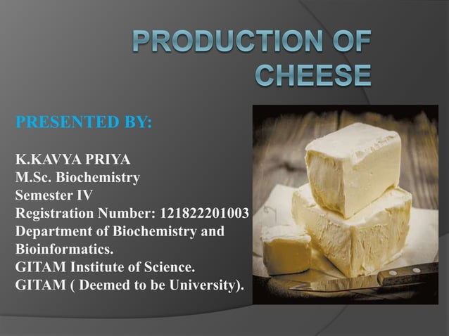 Production of cheese | PPTX