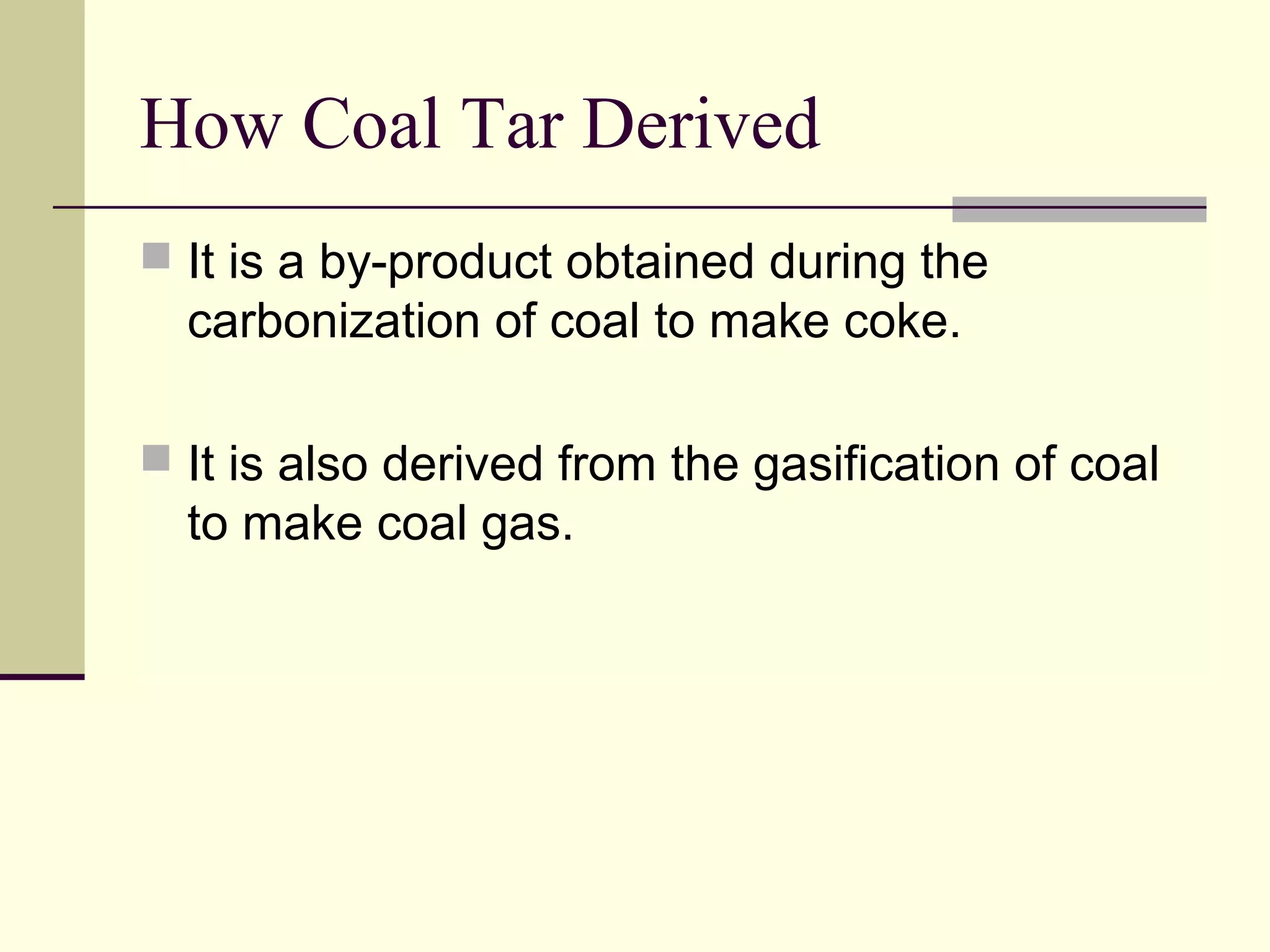 Production of coal tar on industrial scale | PPT