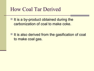 Production of coal tar on industrial scale | PPT
